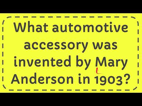 What automotive accessory was invented by Mary Anderson in 1903?