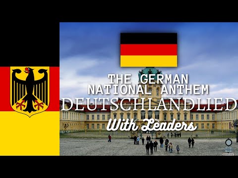 Deutschlandlied: The German National Anthem- With Leaders (1867-2021)