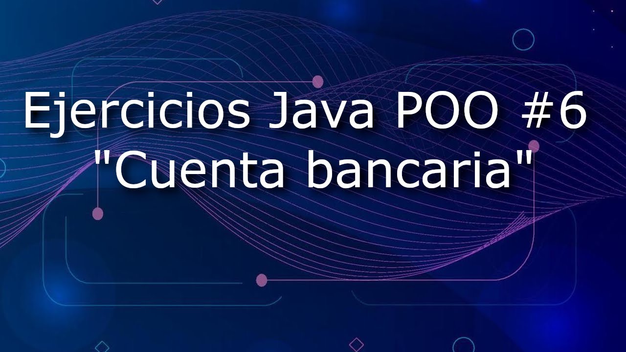 Ejercicios Java POO #6 | 