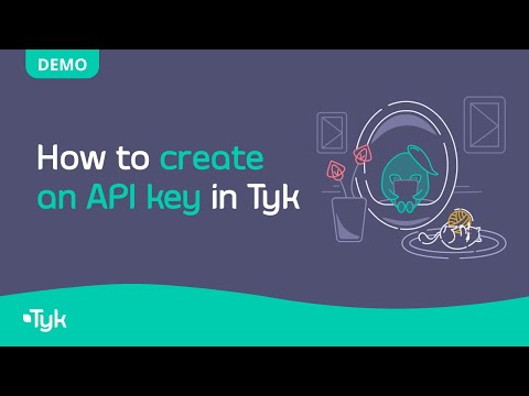 How to Create an API Key in Tyk