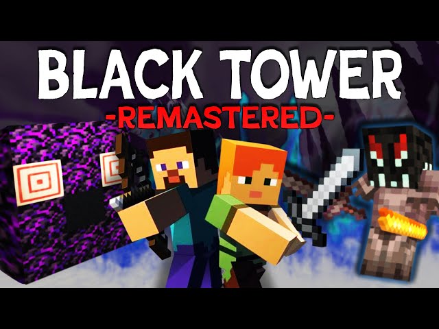 Black Tower - REMASTERED Minecraft Map