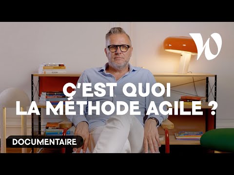 C'est quoi, la méthode Agile ? | Documentaire