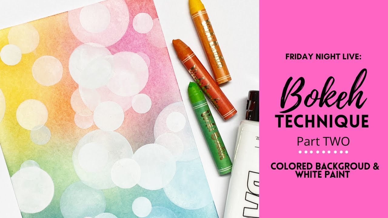 Bokeh Technique on a Colored Background -LIVE