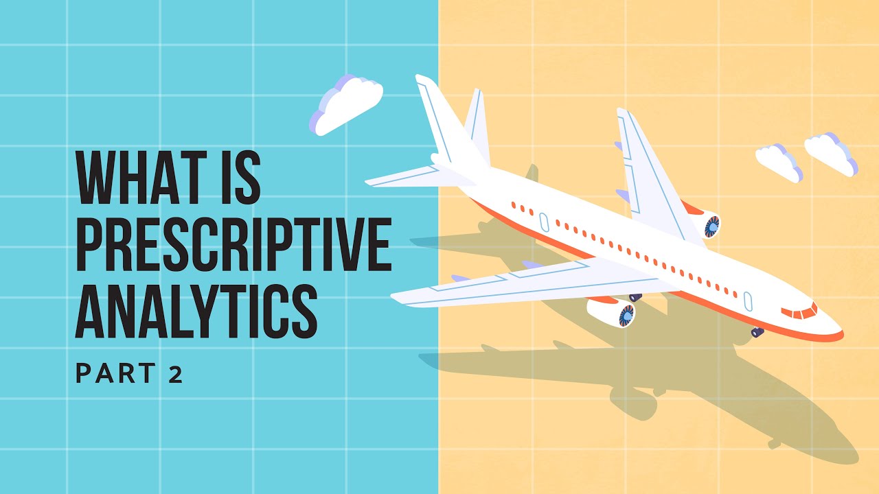 Examples of Prescriptive Analytics