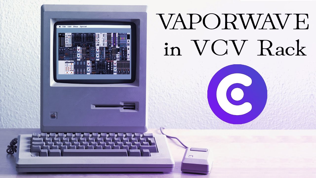 ＶＡＰＯＲＷＡＶＥ　in VCV Rack (tutorial in english)
