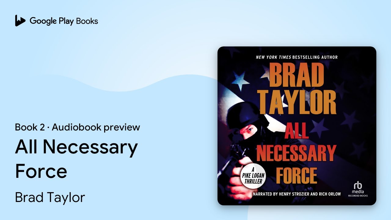 All Necessary Force Book 2 by Brad Taylor · Audiobook preview