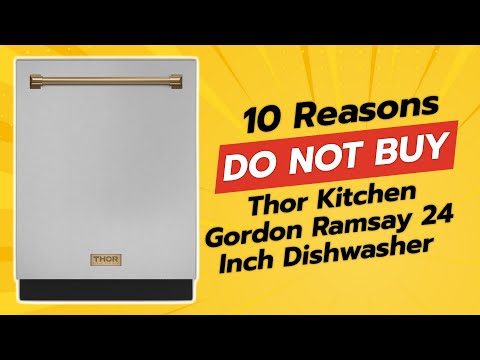 Gordon Ramsay by THOR Kitchen Dishwasher 😱 | 10 Reasons NOT to Buy!