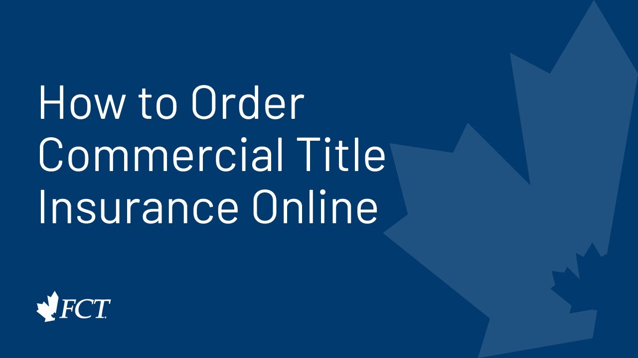 How to Order Commercial Title Insurance Online