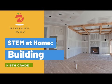 STEM at Home: K-5th Grade, Building science