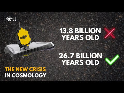 How James Webb Showed The Universe Could Be Twice The Known Age