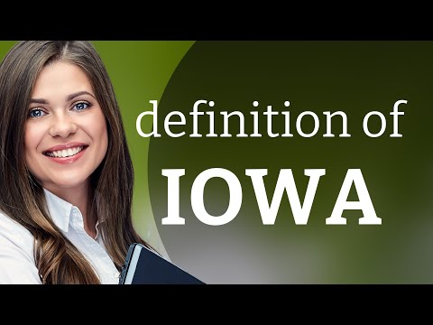 Iowa • what is IOWA definition