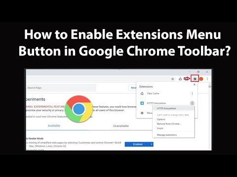 How to Enable 'Extensions' Menu button in Google Chrome Toolbar?