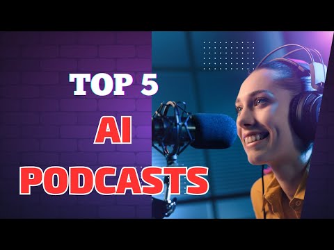 Top 5 AI Podcasts You NEED to Listen to in 2023! ????????