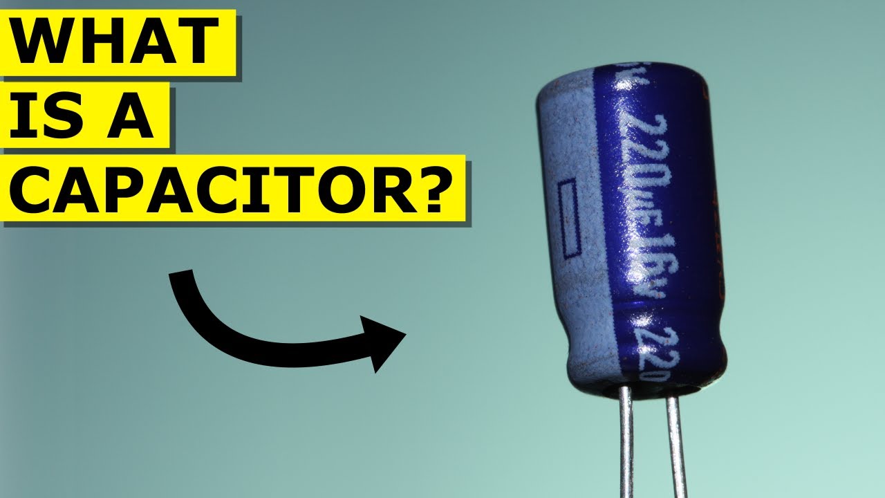 What is a capacitor? Basics