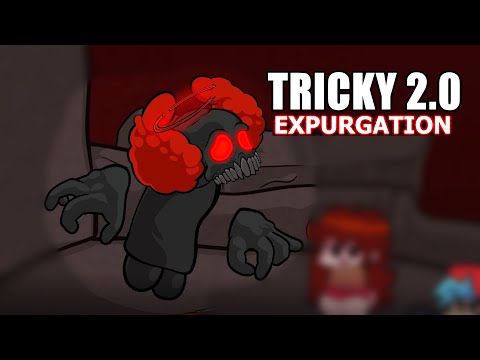 Tricky 2.0 - Expurgation - FNF