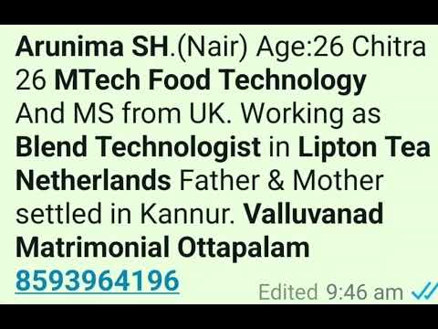 Arunima SH.Age:26. MTech, MS from UK. Working in Netherlands. Family settled at Kannur