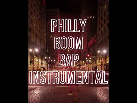 "Philly Boom Bap Instrumental" -- 90s Style rap instrumental in da 215 area code.