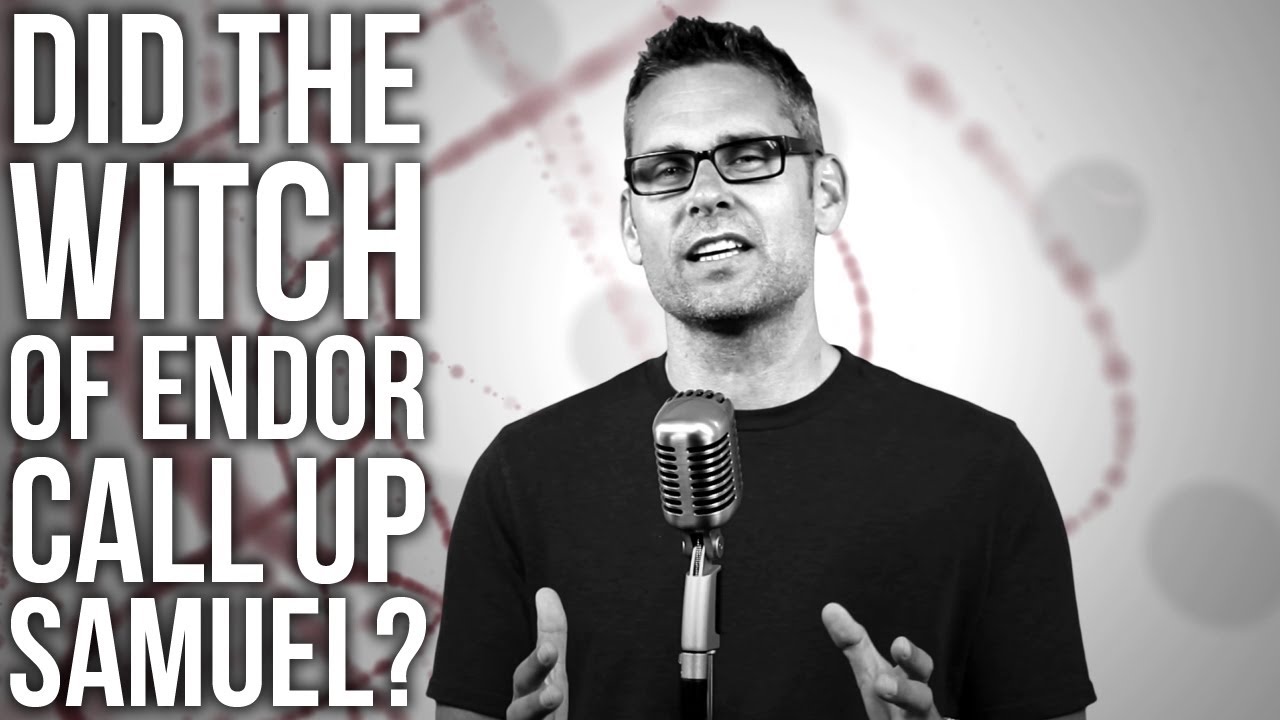 306. Did The Witch Of Endor Call Up Samuel?