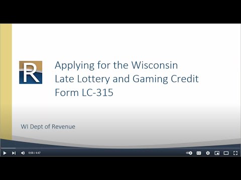 Applying for the Wisconsin Late Lottery and Gaming Credit – Form LC-315