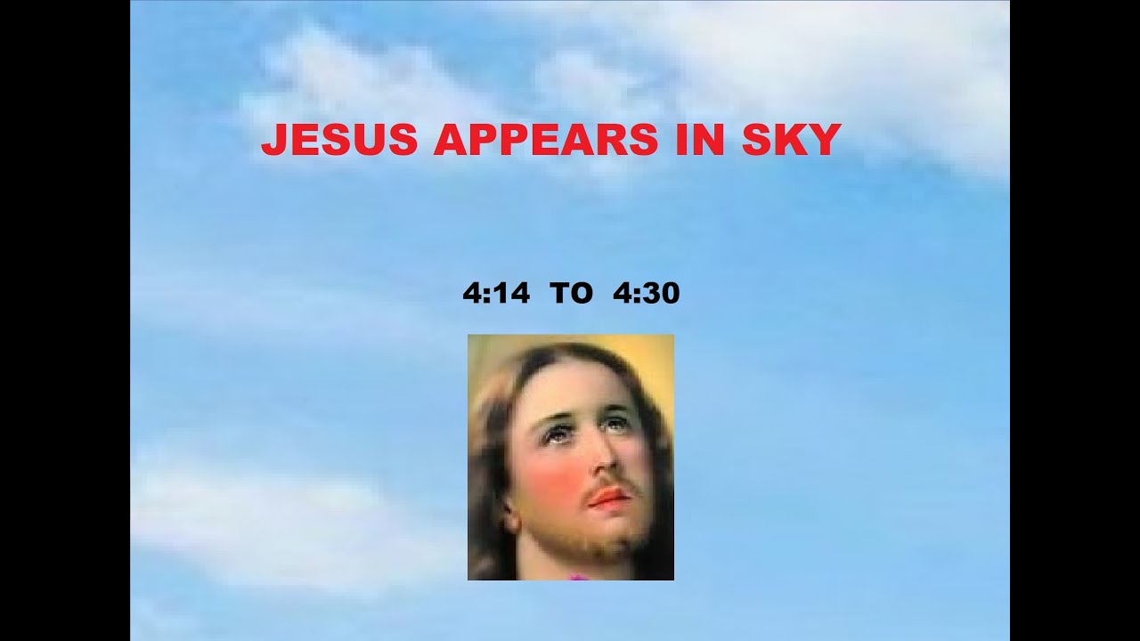 JESUS APPEARS IN SKY