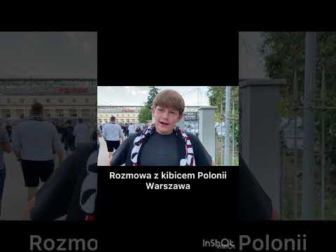 Rozmowa z kibicem Polonii Warszawa