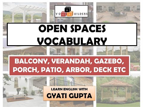 Open Home Spaces Vocabulary|IELTS|Balcony|Verandah| Porch| Gazebo etc|Gyati Gupta|VocaBuilders|TOEFL