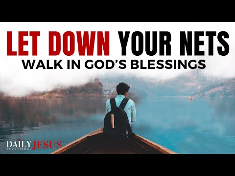 Trust God And Let Down Your Nets (Morning Devotional And Prayer)