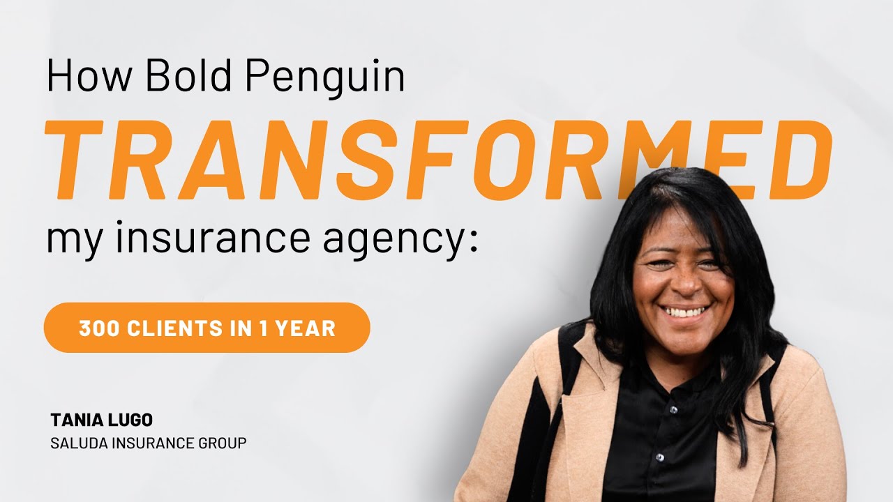 How Bold Penguin Revolutionized My Insurance Business: Achieving 300 ...
