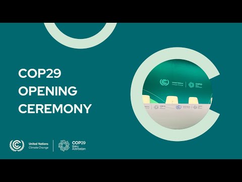 🔴 COP29: Opening Ceremony | UN Climate Change | Live from Baku, Azerbaijan