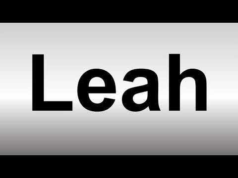 How to Pronounce Leah