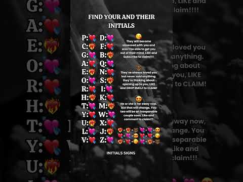 FIND YOUR AND THEIR INITIALS ❣️ #soulmate #crush #initials #love