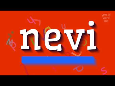 NEVI - HOW TO PRONOUNCE IT?
