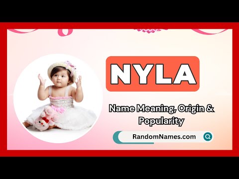 Nyla - Baby Girl Name Meaning, Origin & Popularity - RandomNames.com