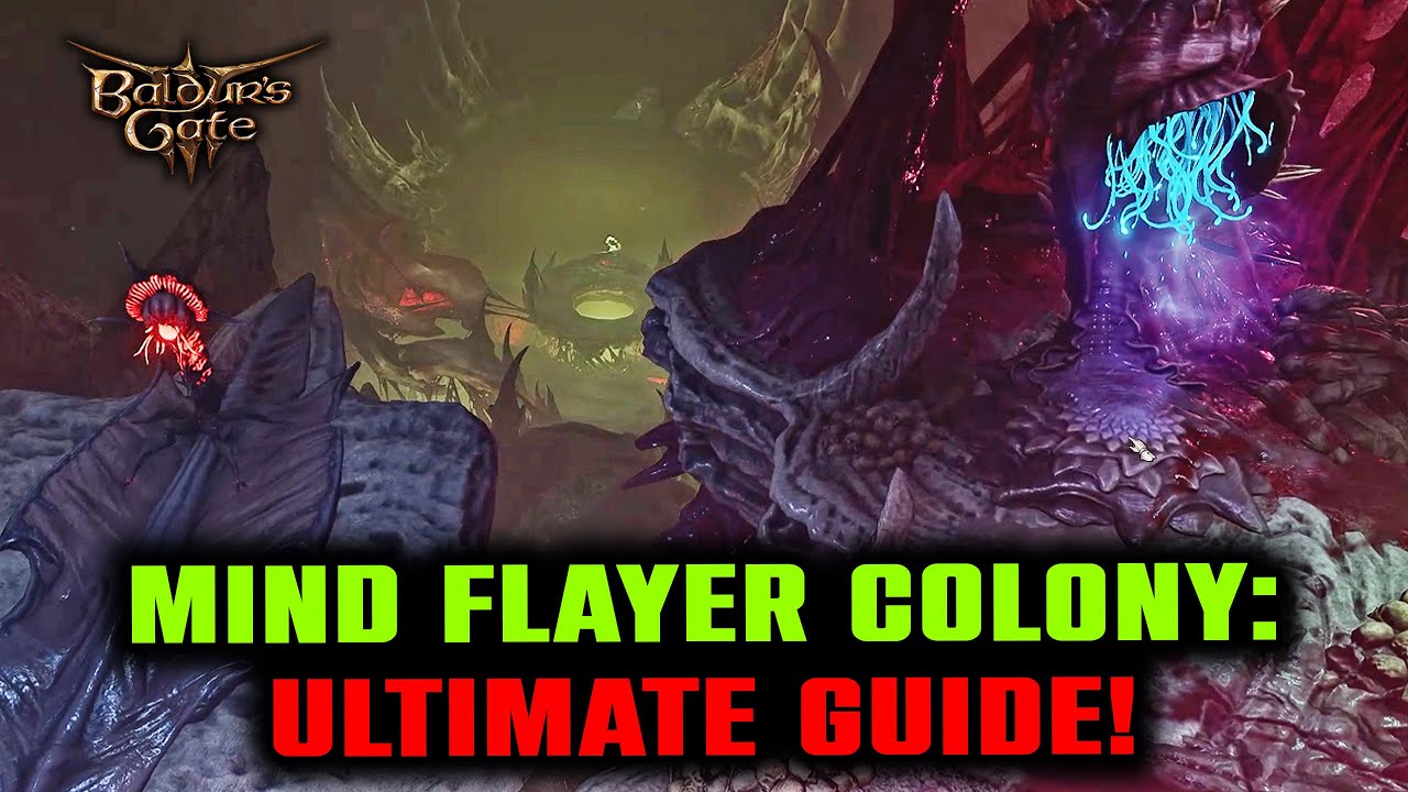 Mind Flayer Colony: Ultimate Guide - All Secrets, Items & Dialogues | Baldur's Gate 3