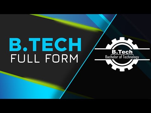 B.tech full form - Full form of B.Tech - B.Tech Full Form in English