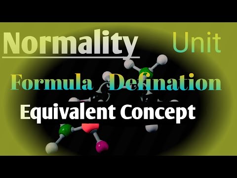 Normality//What is normality// Defination // Formula and Unit// Molarity