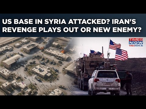 US Military Base In Syria Attacked? Khamenei's Revenge Or New Enemy? Will Trump Bomb Iran Again?