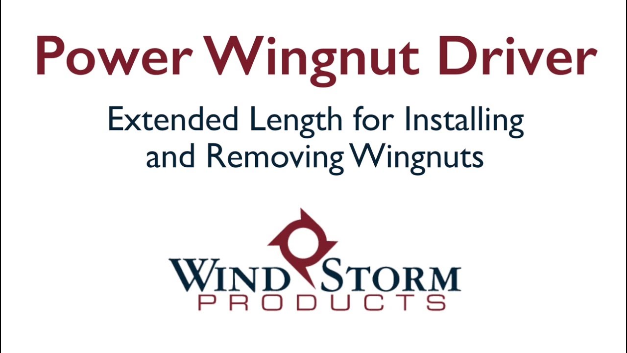 Using the power wingnut driver PWD XL