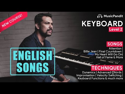 Keyboard Level 2 | English Songs Based | Online Course | Music Pandit | Course Introduction