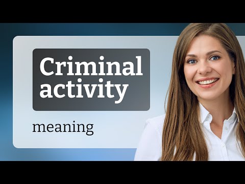 Understanding "Criminal Activity": A Guide for English Learners