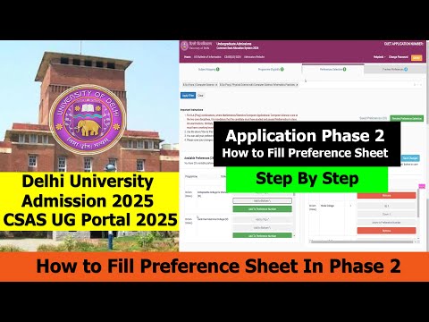 DU Admission 2025 CSAS Application Phase 2 Full Procedure | Step by Step | Preference Sheet Filling
