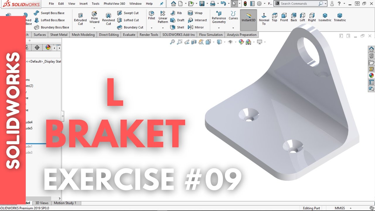 SOLIDWORKS TUTORIAL - EXERCISE #09 HOW TO CREATE L BRACKET