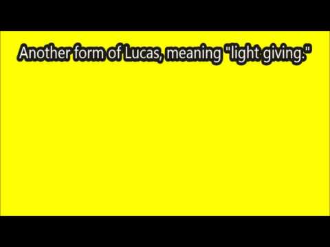 Meaning Of The Name Luke