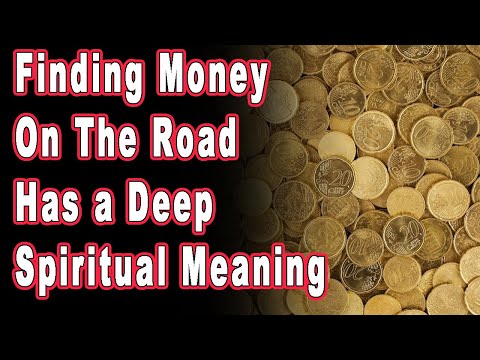 Finding Money On The Road Has a Deep Spiritual Meaning