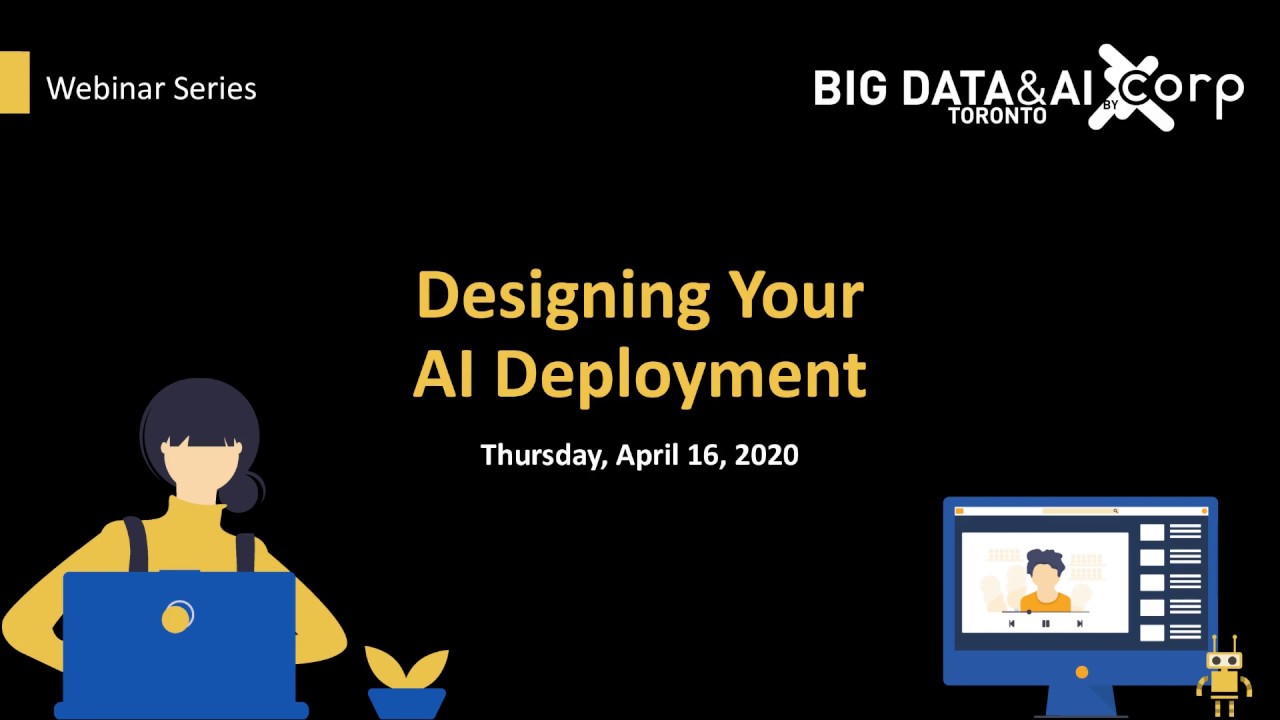 Webinar: Designing your AI deployment
