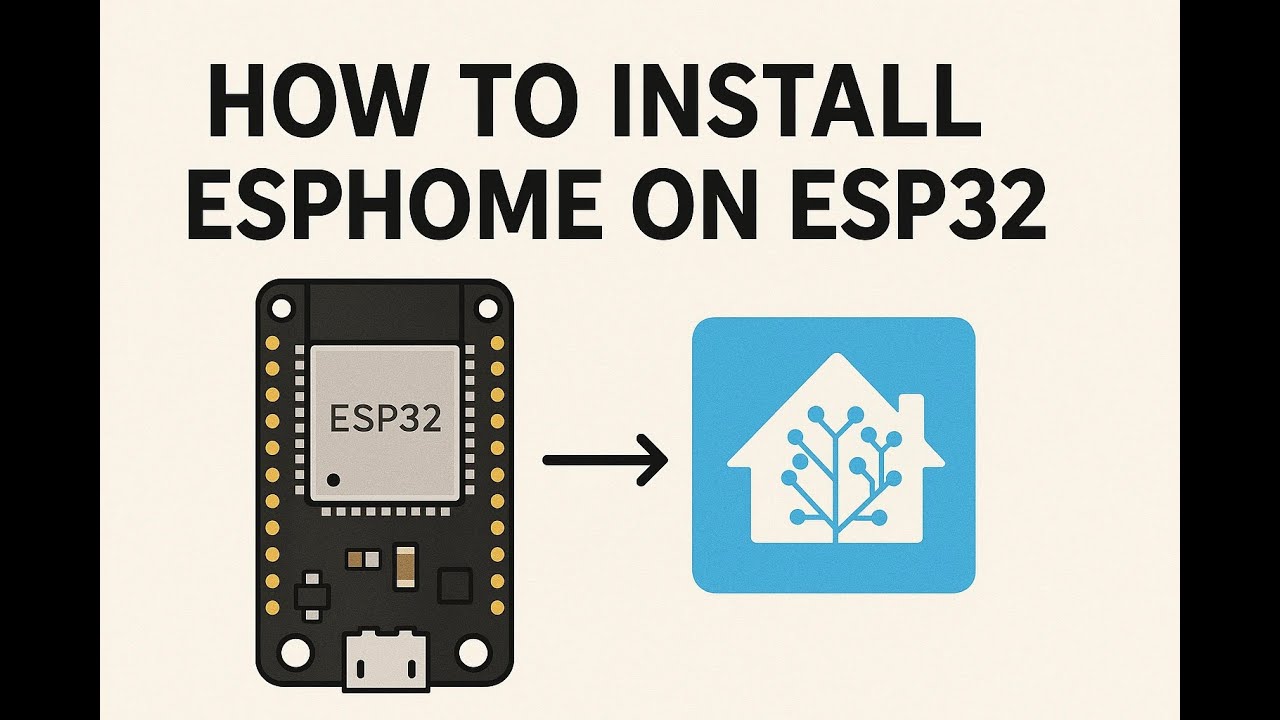 How to Install ESPHome On a ESP32 Microcontroller Using Home Assistant