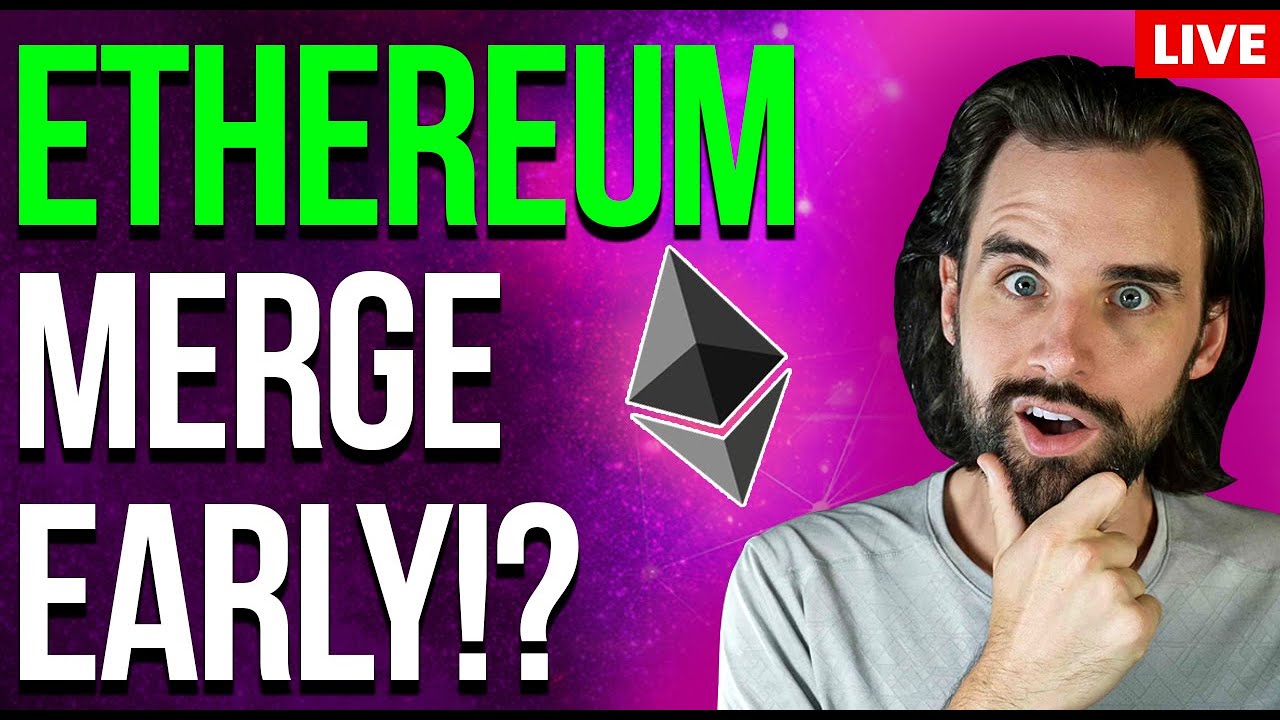 🔴Ethereum Merge might happen sooner than everyone expects! | Dapp University