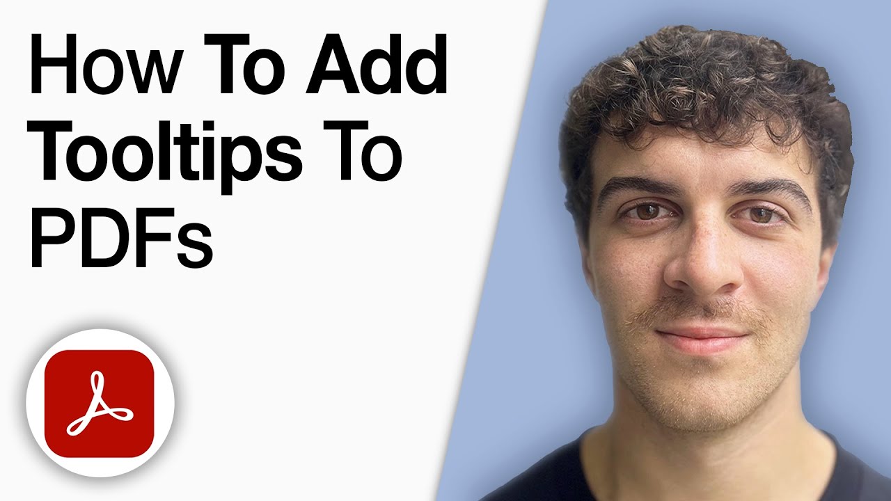 How to Add Tooltips to PDFs in Adobe Acrobat [2025 Full Guide]