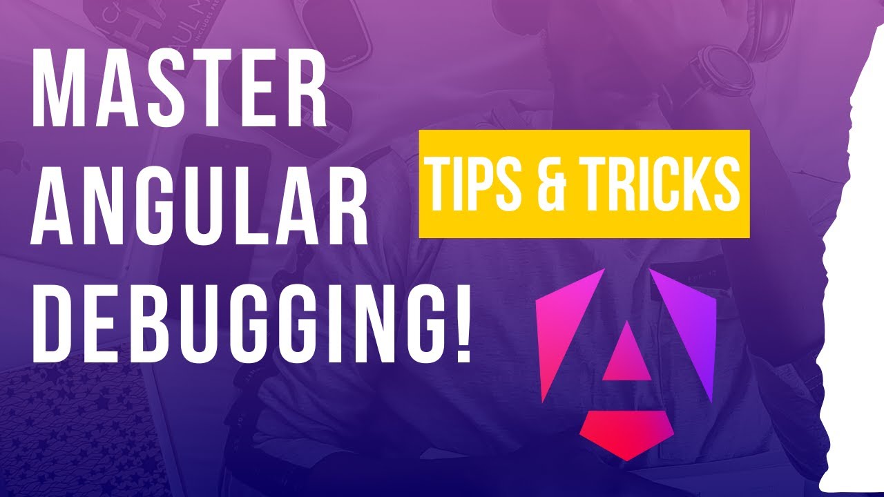 Master Angular Debugging in VS Code | Real-World Tips, Tricks & Traps!