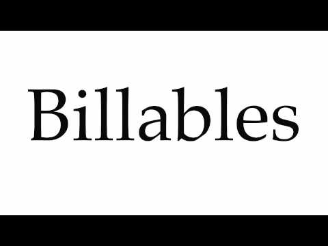 How to Pronounce Billables